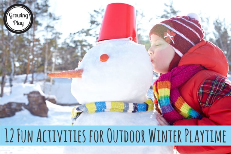 12 Fun Activities For Outdoor Winter Playtime Growing Play 12-fun-activities-for-outdoor-winter-playtime-growing-play