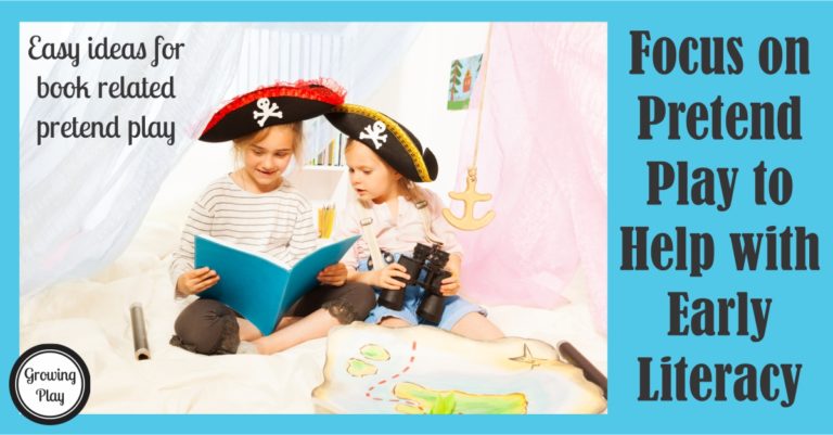 Focus on Pretend Play to Help with Early Literacy - Growing Play