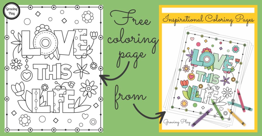 Love this Life Coloring Page - Growing Play