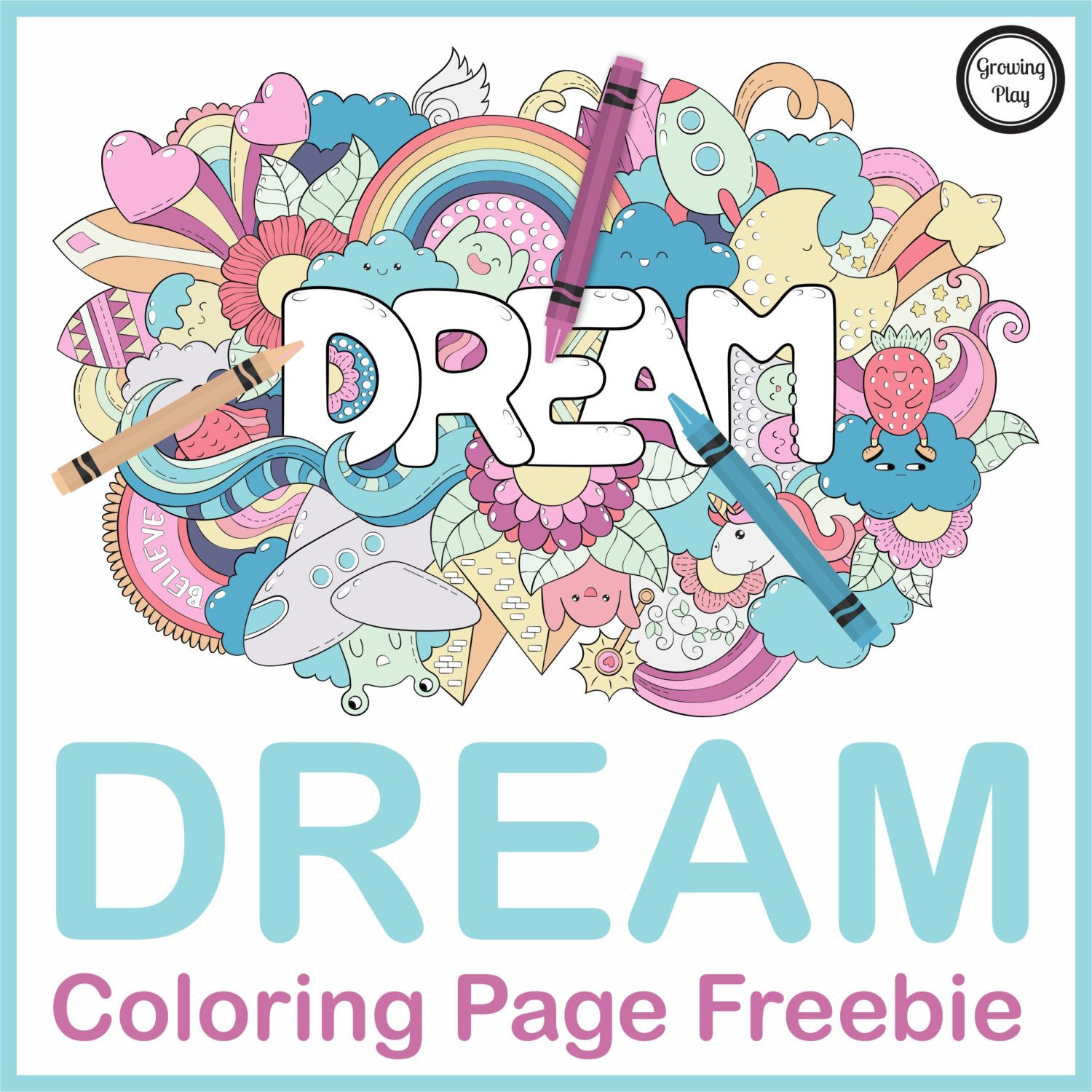 Dream Coloring Page Freebie - Growing Play