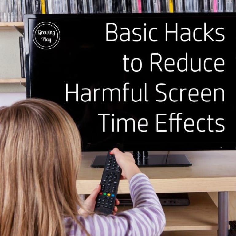 5 Hacks to Reduce Harmful Screen Time Effects - Growing Play