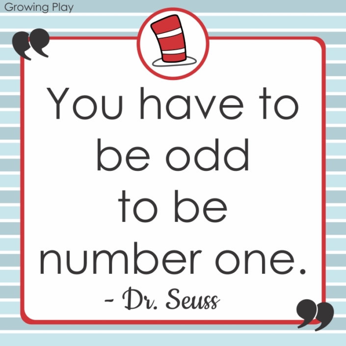 10 Dr. Seuss Inspirational Quotes - Growing Play