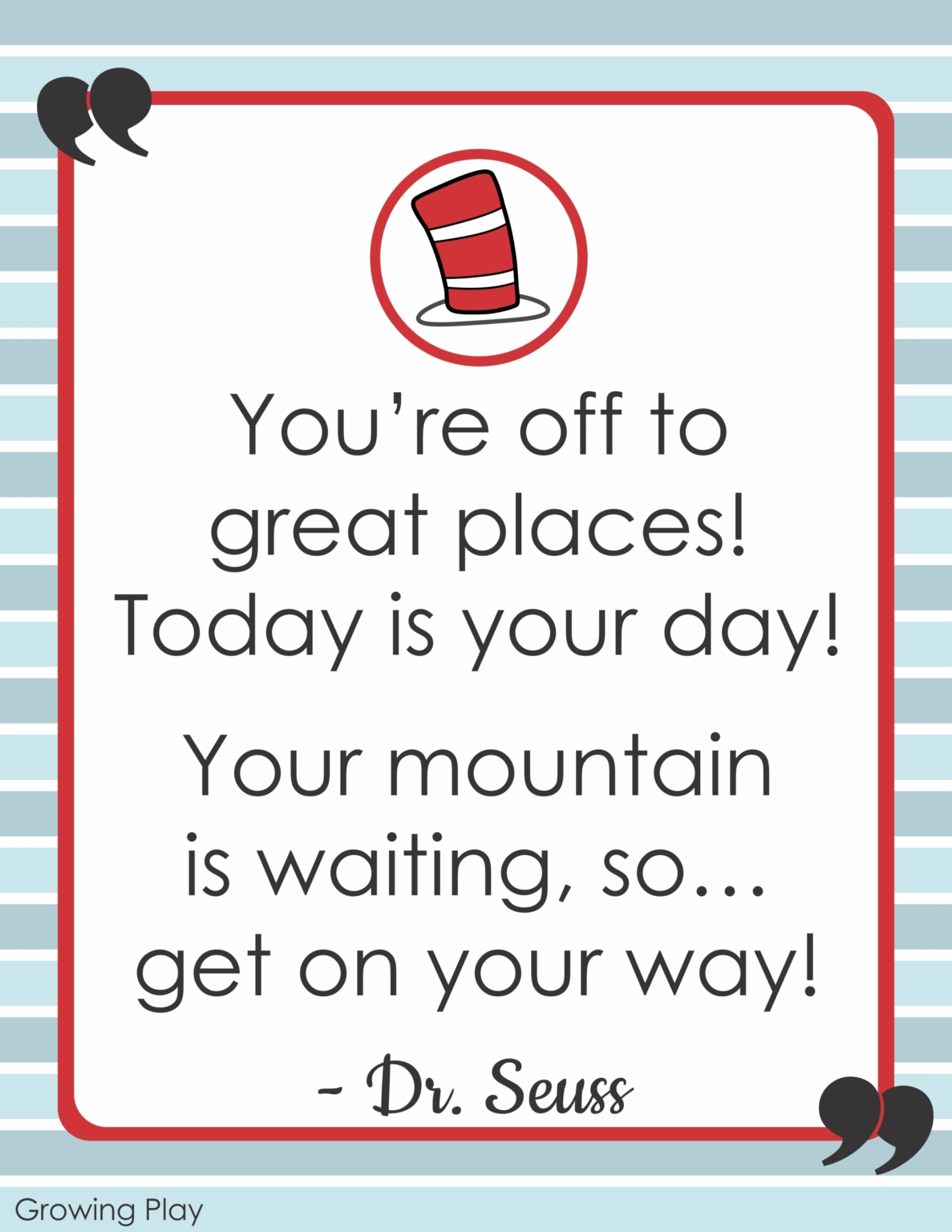 10 Dr. Seuss Inspirational Quotes - Growing Play