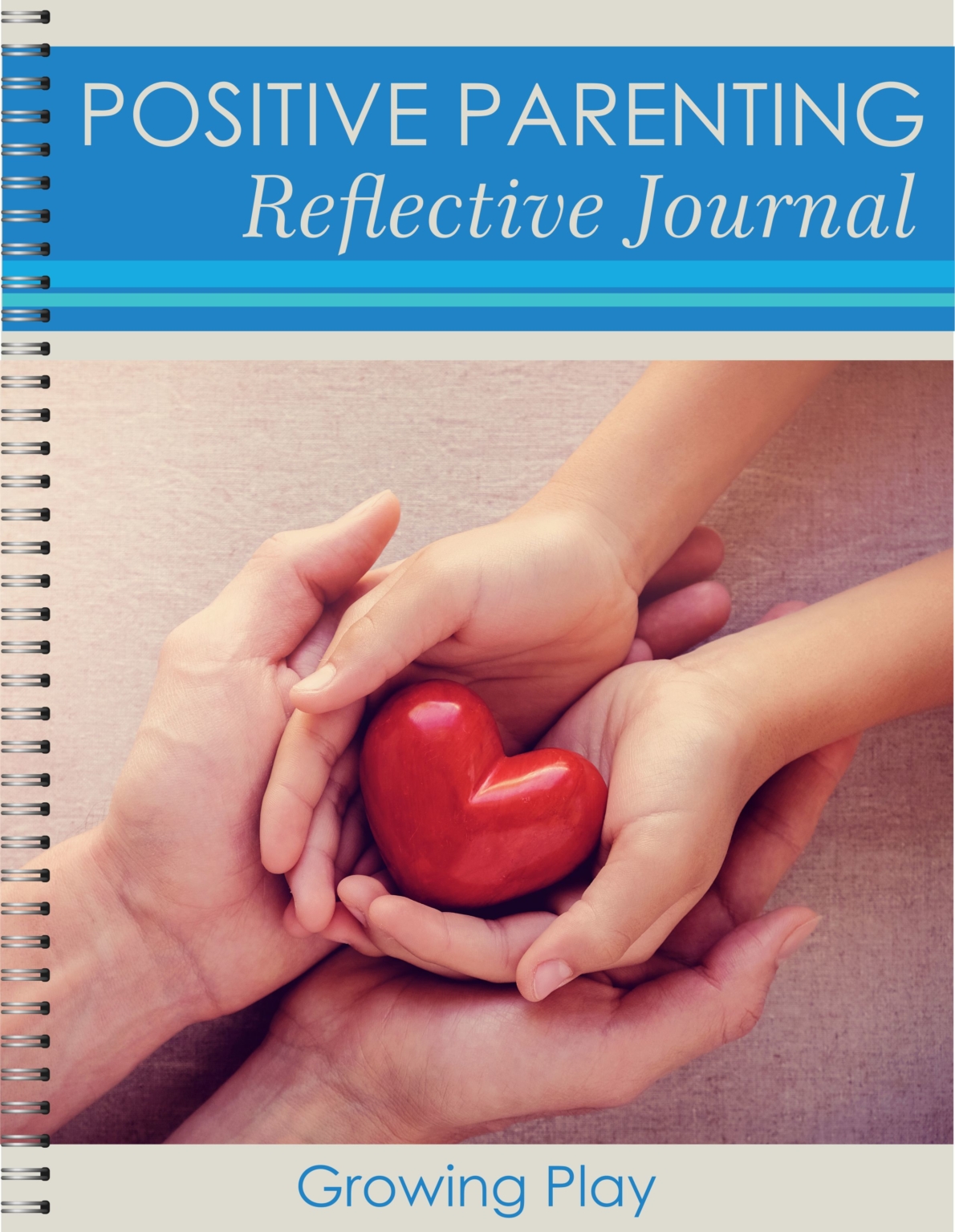 Positive Parenting PDF Journal - Growing Play