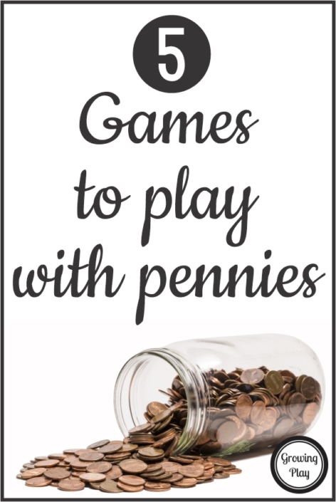 Penny Games - 5 Super Easy Games to Play Right Now! - Growing Play