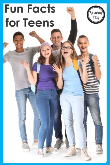 Fun Facts for Teens - Growing Play