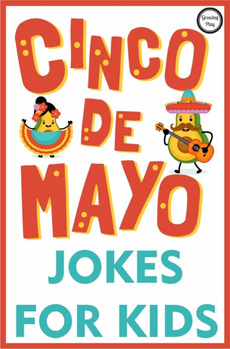 Cinco De Mayo Jokes for Kids - Growing Play
