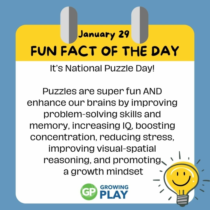 January 29 - National Puzzle Day - Growing Play