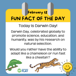 February 13 - Fun Fact for Today for Kids - Growing Play
