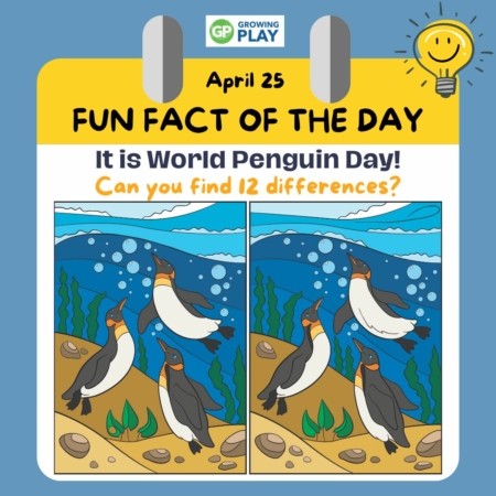 April 25 - World Penguin Day - Growing Play